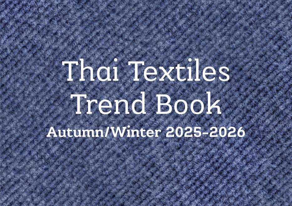 Thai Textiles Trend Book Autumn/Winter 2025-2026 – Sustainable Fashion